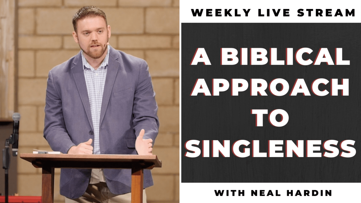 How should Christians view singleness and marriage? (with Neal Hardin)